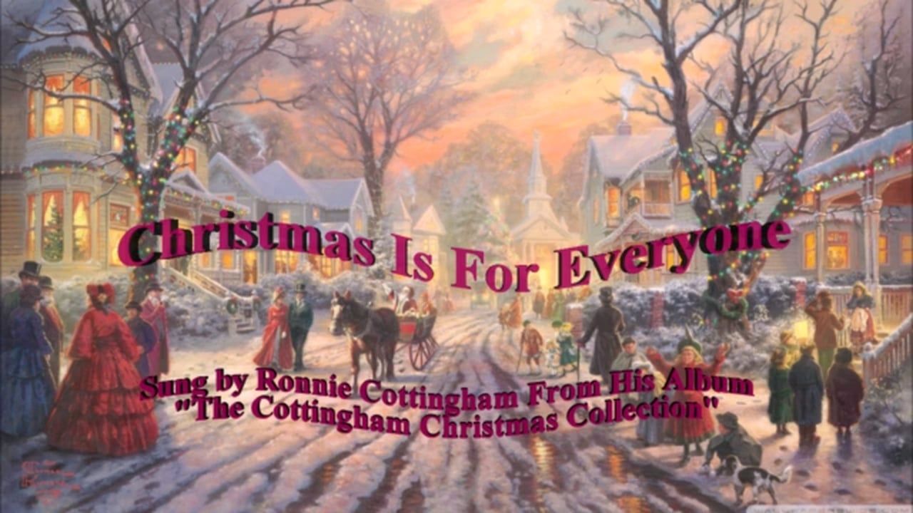 Christmas Is For Everyone - Ronnie Cottingham - NetHugs.com